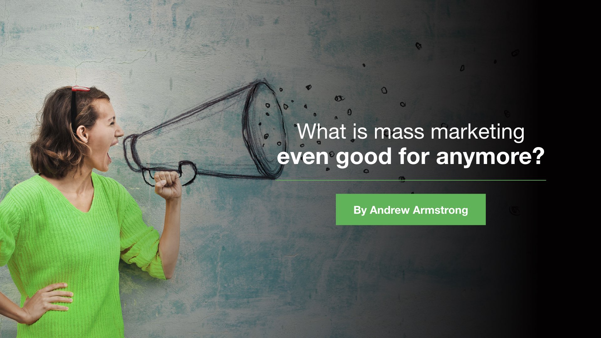 What is mass marketing even good for anymore? | omNovos